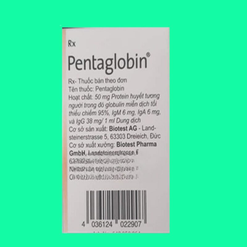 Pentaglobin là thuốc gì? Giá bao nhiêu, mua ở đâu? Có tác dung gì?