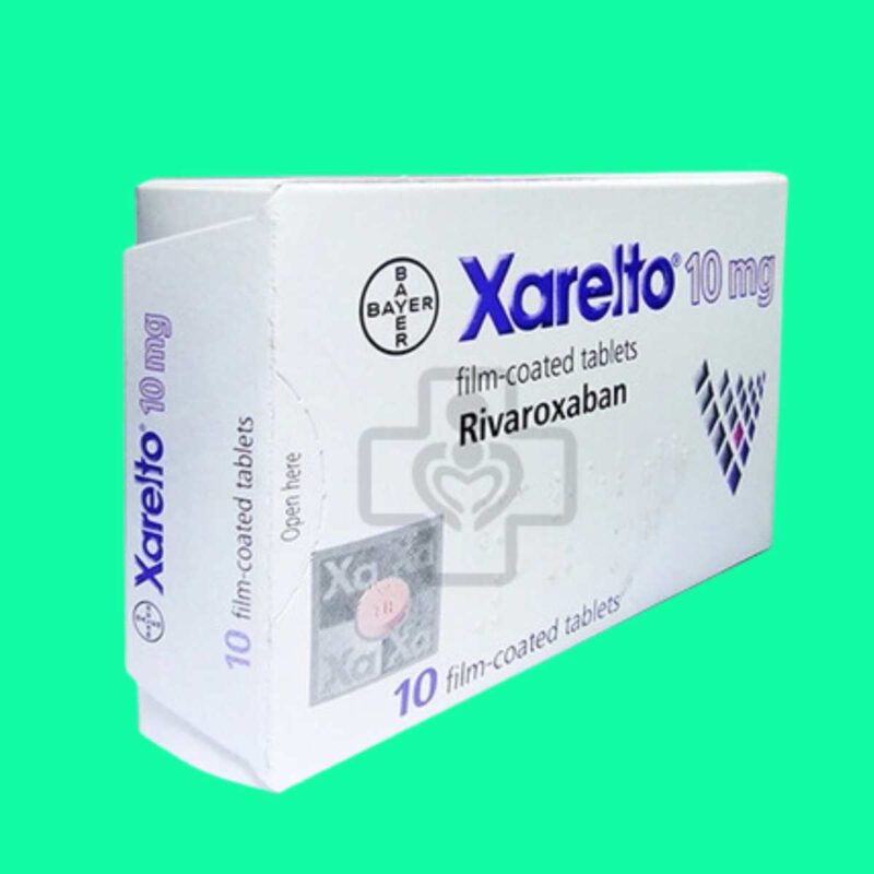 Xarelto 10mg là thuốc gì? Giá bao nhiêu, mua ở đâu? Có tốt không?