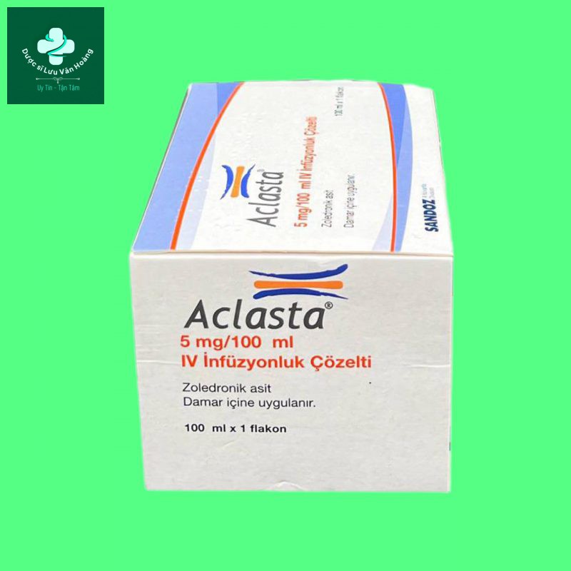 Thuốc Aclasta là thuốc gì? giá bao nhiêu? mua ở đâu? có tác dụng gì?