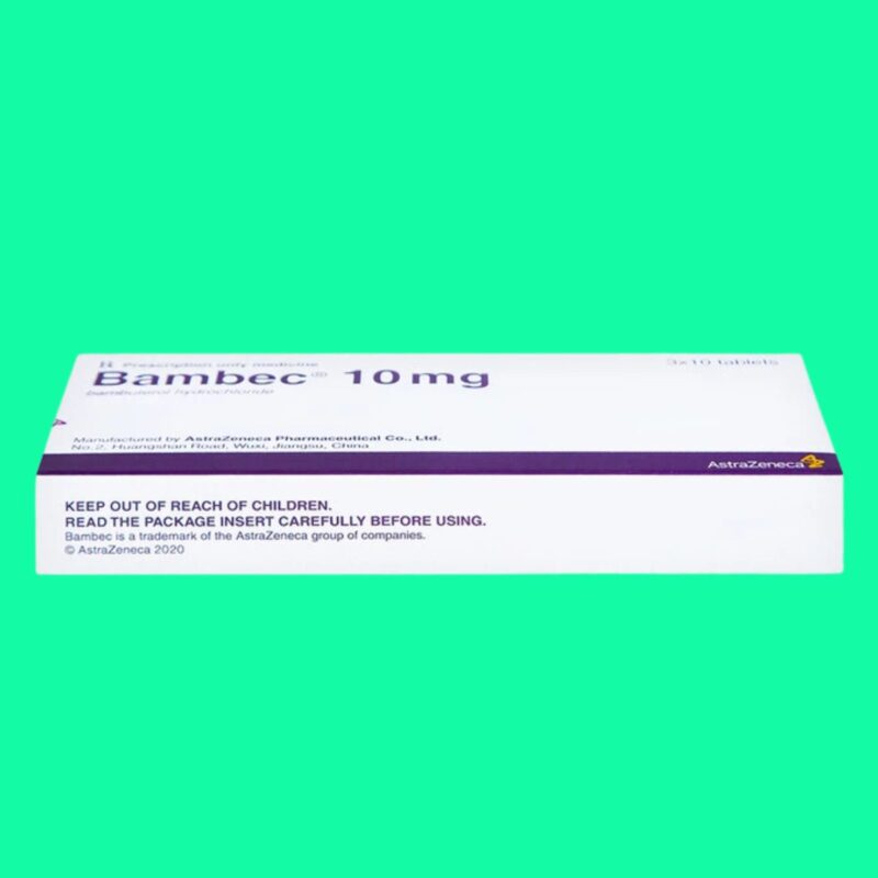 Thuốc Bambec 10mg là thuốc gì? giá bao nhiêu? Mua ở đâu? Có tác dụng gì?