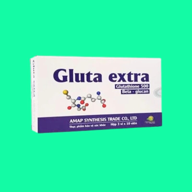Thuốc Gluta Extra: Công dụng, liều dùng và lưu ý tác dụng phụ