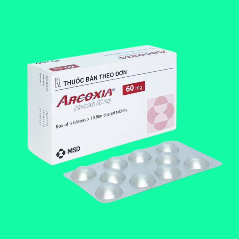 Thuốc Arcoxia 60mg là thuốc gì? giá bao nhiêu? mua ở đâu?