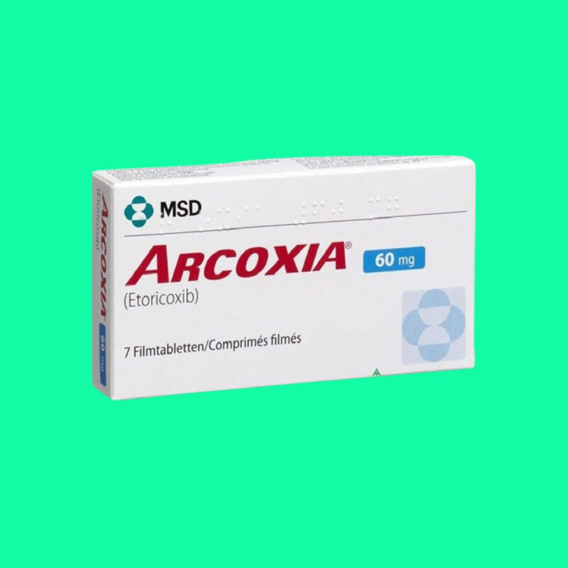 Thuốc Arcoxia 60mg là thuốc gì? giá bao nhiêu? mua ở đâu?