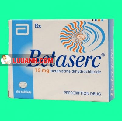 Thuốc Betaserc 16mg là thuốc gì? giá bao nhiêu? mua ở đâu? có tác dụng gì?