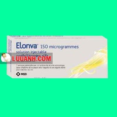 Elonva là thuốc gì? Có tác dụng gì? Giá bao nhiêu? Có tốt không?