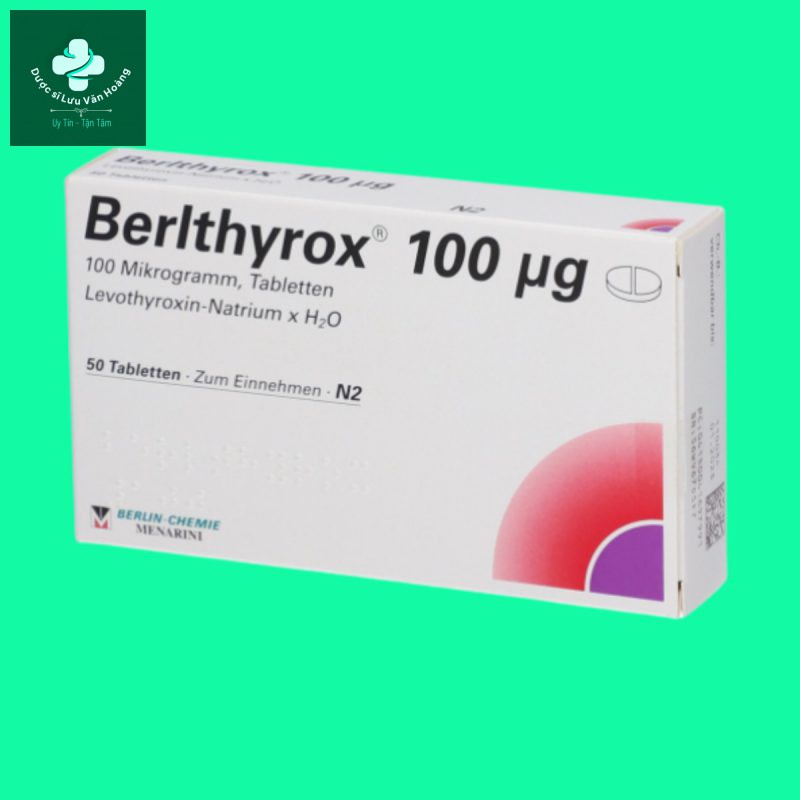 Thuốc Berlthyrox 100 là thuốc gì? Có tác dụng gì? Giá bao nhiêu?