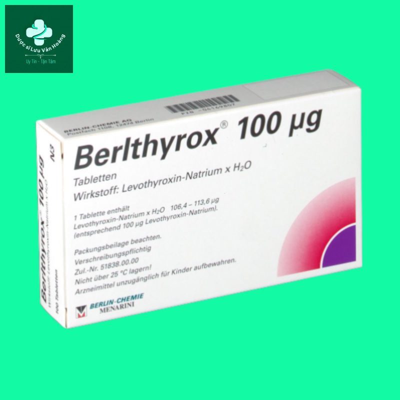 Thuốc Berlthyrox 100 là thuốc gì? Có tác dụng gì? Giá bao nhiêu?
