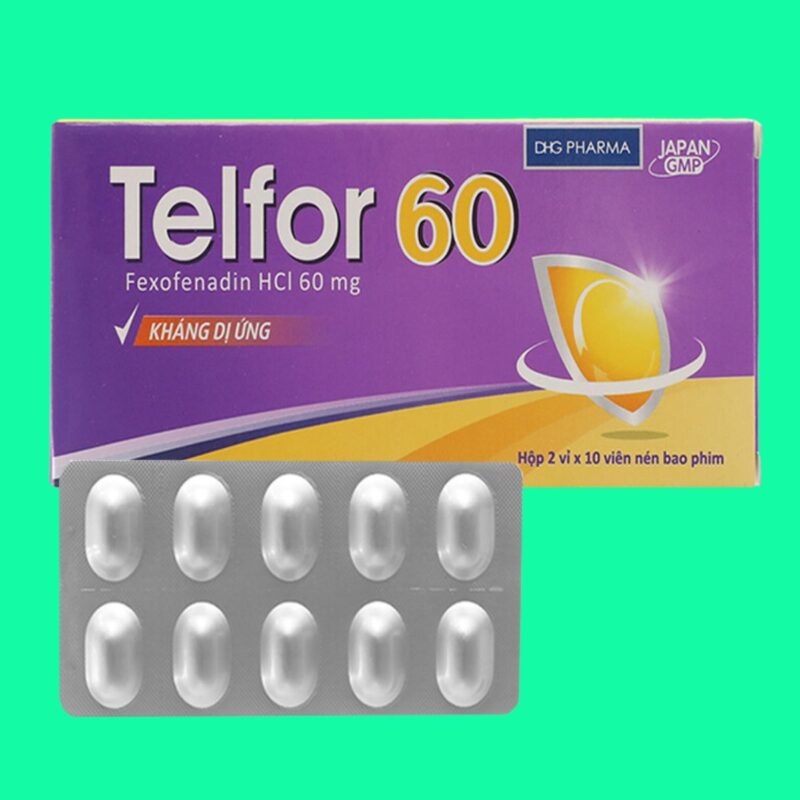 Thuốc Telfor-60mg là thuốc gì? Có tác dụng gì? Giá bao nhiêu?