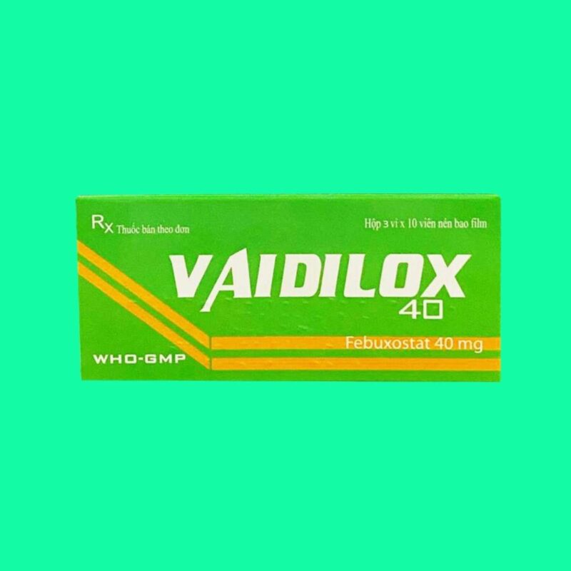 【Đánh giá】 Tác dụng của thuốc Vaidilox ? Có tốt không? Giá bao nhiêu?