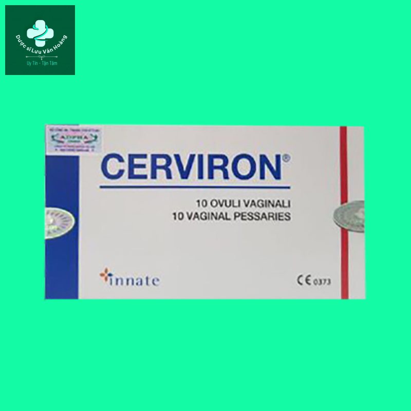 Cerviron: Chỉ định, cách dùng - Dược sĩ Lưu Văn Hoàng