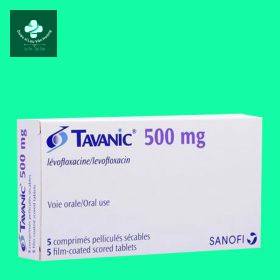 Thuốc Tavanic điều trị nhiễm khuẩn - Dược sĩ Lưu Văn Hoàng