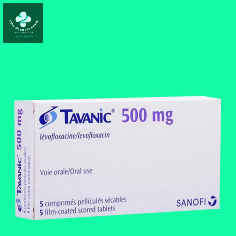 Thuốc Tavanic điều trị nhiễm khuẩn - Dược sĩ Lưu Văn Hoàng