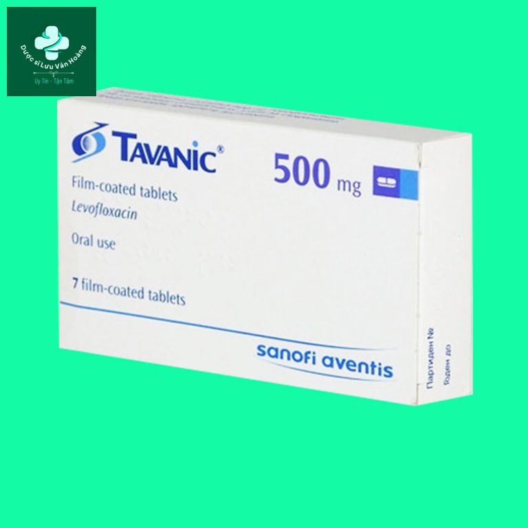 Thuốc Tavanic điều trị nhiễm khuẩn - Dược sĩ Lưu Văn Hoàng