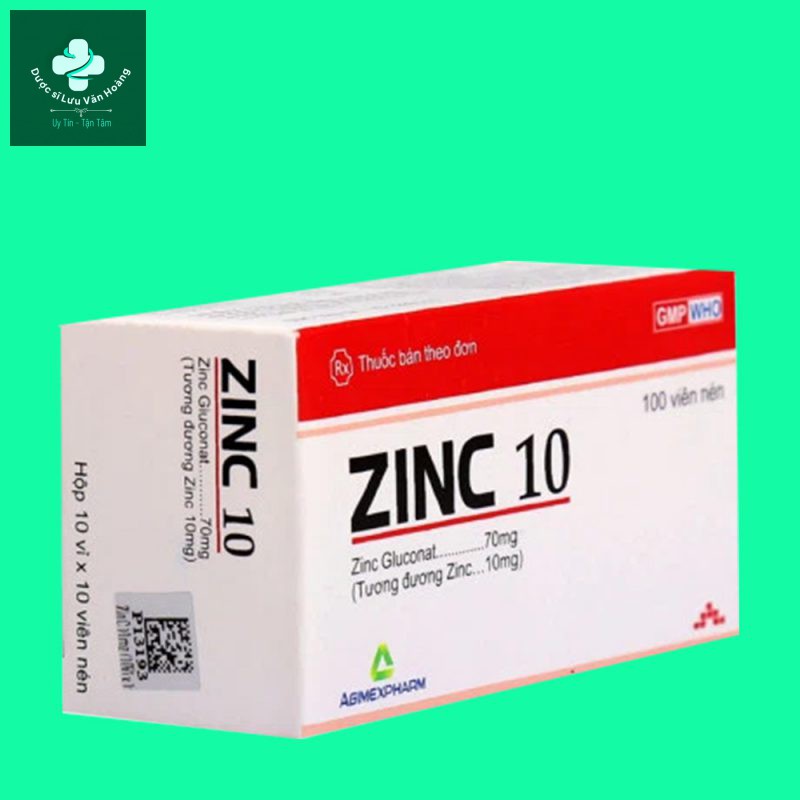 Thuốc ZinC 10 giúp bổ sung kẽm - Dược sĩ Lưu Văn Hoàng