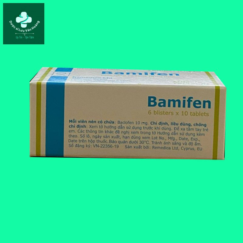 Thuốc Bamifen 10mg - giảm co cứng cơ - Dược sĩ Lưu Văn Hoàng