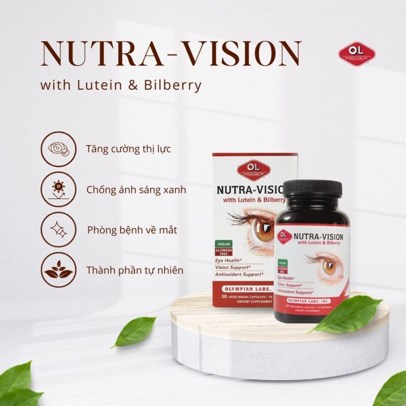 Nutra-Vision thuốc bổ mắt cận thị của Mỹ - Dược sĩ Lưu Văn Hoàng