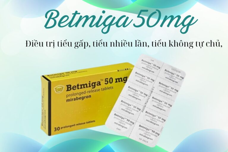 Thuốc Betmiga 50mg (Mirabegron 50mg) điều trị triệu chứng tiểu gấp