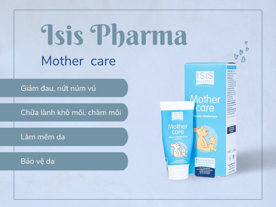 Kem Isis Pharma Mother care 15g đánh bay khô môi, nứt núm vú