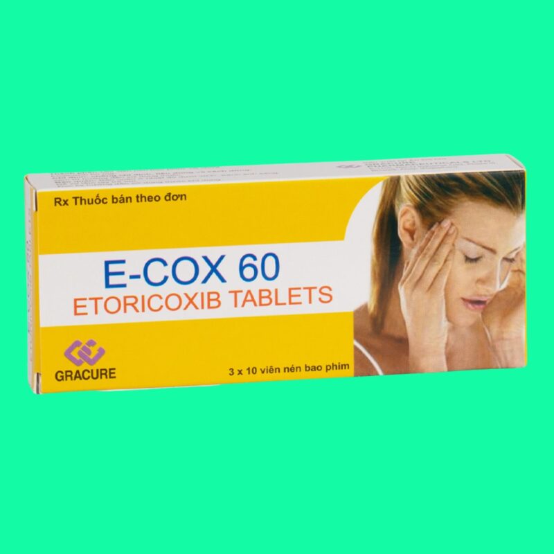 Thuốc E-Cox 60 (Etoricoxib 60mg) điều trị triệu chứng viêm xương khớp