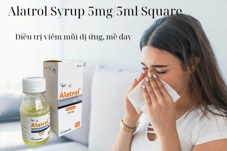 Alatrol Syrup 5mg/5ml Square giúp làm dịu nhanh các phản ứng dị ứng ...